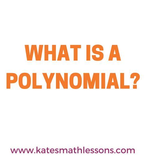 Introduction To Polynomials Terms Rules Names Polynomials