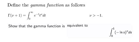 Solved Define The Gamma Function As Follows