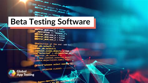 Beta Testing Software