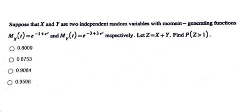 Solved Suppose That X And Y Are Two Independent Random