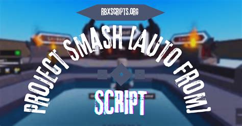 Project Smash Auto From Script RBX Scripts