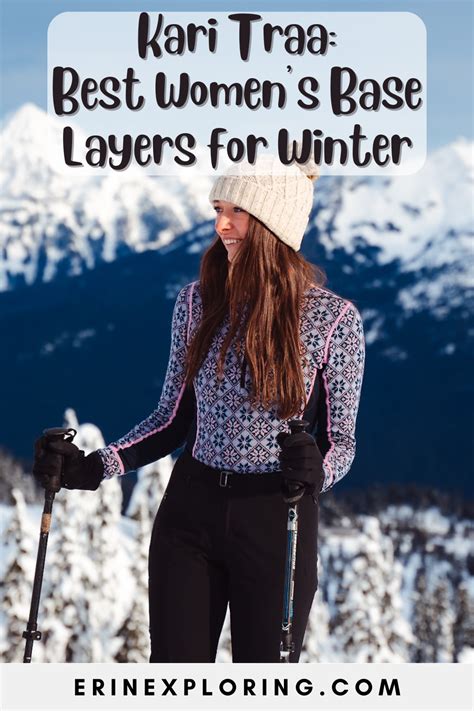 Kari Traa Base Layer Review Best Womens Wool Base Layers For Winter Adventures — Erin Exploring