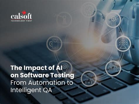 Ai Softwaretesting Intelligentqa Innovation Technologyfirst Calsoft