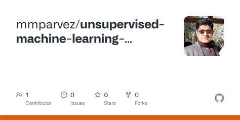 Github Mmparvezunsupervised Machine Learning Challenge