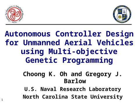 ppt 1 autonomous controller design for unmanned aerial vehicles using multi objective genetic