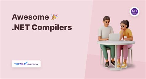 Awesome 8 Net Compiler To Use In 2024 Themeselection