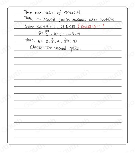 solved determine the maximum r values of r 7cos 4θ θ 4 π 4 π 2