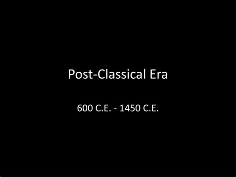 Ppt Post Classical Era Powerpoint Presentation Free Download Id