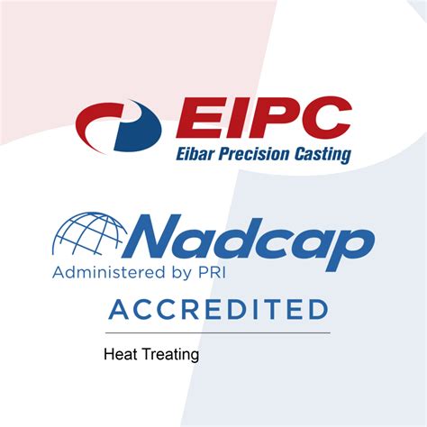 EIPC Renews Nadcap Heat Treatment Certification