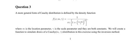 Solved Question 3 A More General Form Of Cauchy Distribution