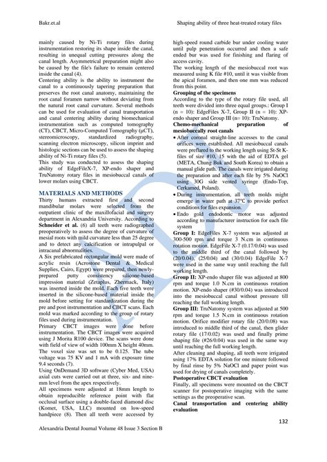 Solution Evaluation Of The Shaping Ability Of Edgefile X 7 Xp Endo Shaper And Trunatomy Rotary