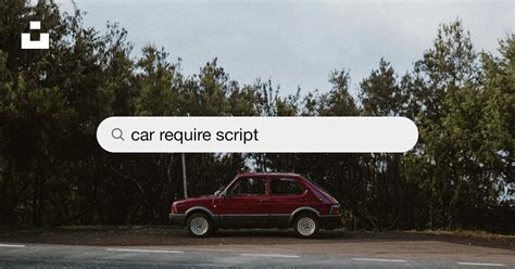 Car Require Script Pictures Download Free Images On Unsplash