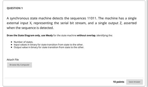 Solved Question 1 A Synchronous State Machine Detects The