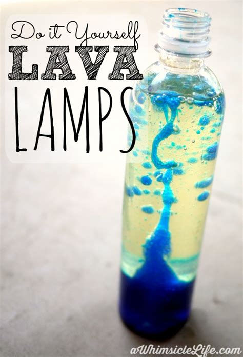 Make Your Own Lava Lamp Easy Kid Science Activity