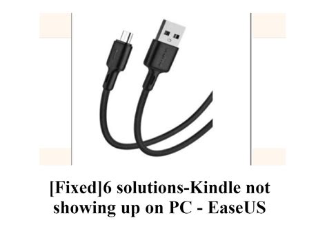 Fixed 6 Solutions Kindle Not Showing Up On PC EaseUS