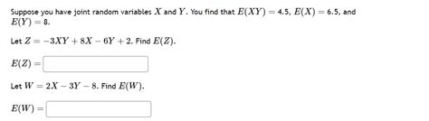 Solved Suppose You Have Joint Random Variables X And Y You