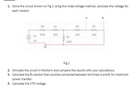 Solved Solve The Circuit Shown On Fig Using The Chegg
