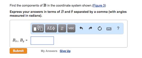 Solved Find The Components Of B In The Coordinate System Chegg Com