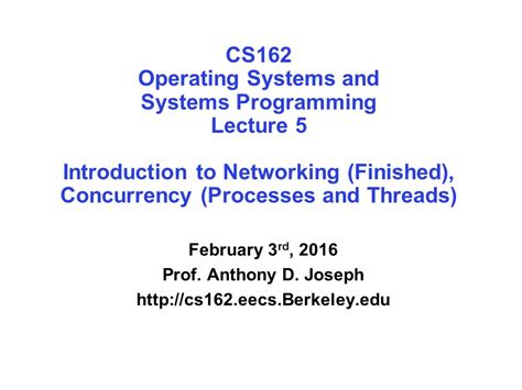 cs162 operating systems and systems programming lecture 5 introduction to networking finished