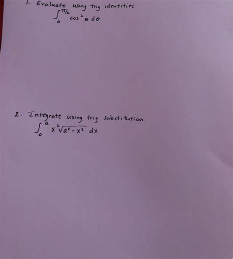 Solved 1 Integrate Using Trig Substitution 2 Section 73