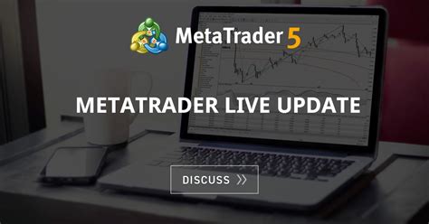 Metatrader Live Update Metatrader General Mql5 Programming Forum
