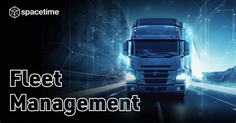 Maximizing Fleet Efficiency With Spacetimes Real Time Analytics