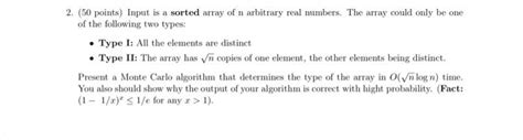 Solved 2 Input Is A Sorted Array Of N Arbitrary Real