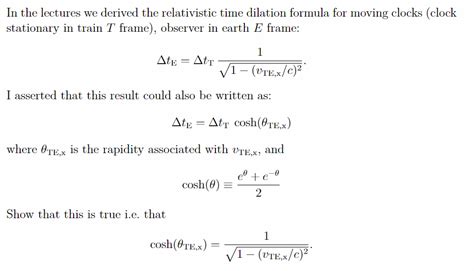 Solved In The Lectures We Derived The Relativistic Time