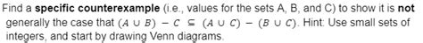 solved find a specific counterexample i e ﻿values for the