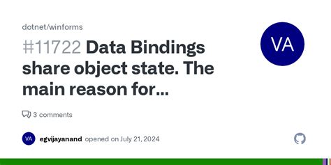 Data Bindings Share Object State The Main Reason For Choosing Mvvm Is