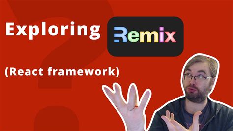 Exploring Remix New React Framework Youtube