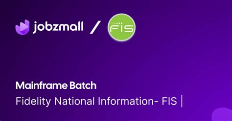 Apply To Mainframe Batch And Console Operations Fidelity National