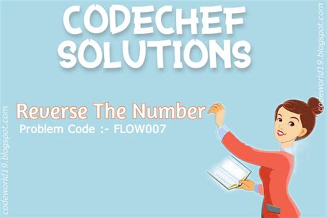 Reverse The Number Flow007 Codechef Solutions Codeworld19