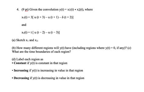solved 4 9 pt given the convolution y t x1 t x2 t