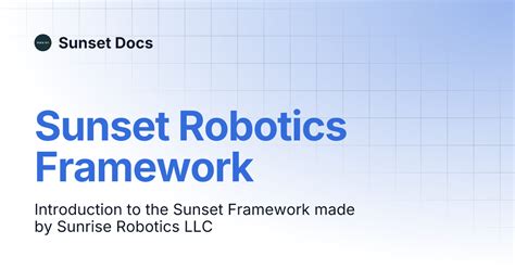 Sunset Robotics Framework Sunset Docs
