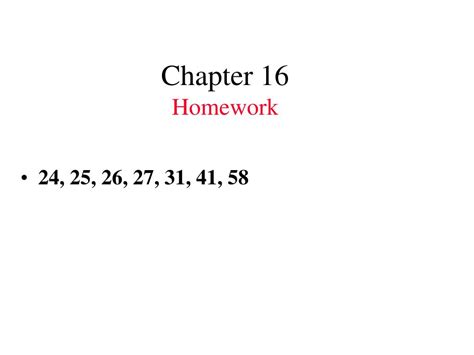 Ppt Chapter 16 Homework Powerpoint Presentation Free Download Id 3629276