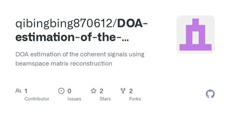 Github Qibingbing870612doa Estimation Of The Coherent Signals Using Beamspace Matrix
