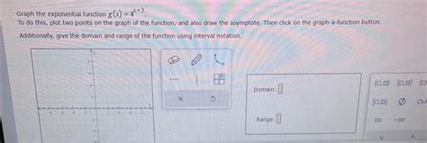 Solved Graph The Exponential Function G X X To Do This Chegg
