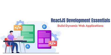 Reactjs Development Essentials Build Dynamic Web Applications