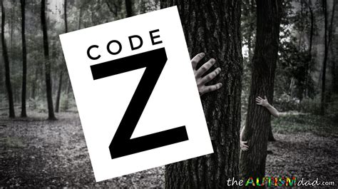 Code Z The Autism Dad