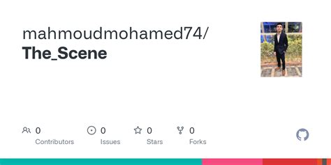 GitHub Mahmoudmohamed The Scene