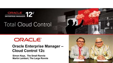 Oracle Enterprise Manager Cloud Control 12c Ppt