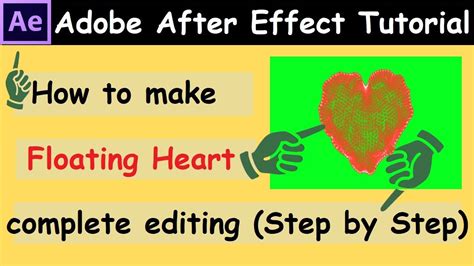 How To Make Floating Heart In After Effect Full Editing Step By Step Adobe After Effects