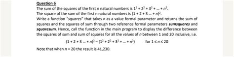 Solved Question 6 The Sum Of The Squares Of The First N Chegg Com
