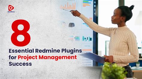 8 Essential Redmine Plugins For Project Management Success Dexnova