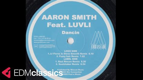 Aaron Smith Feat Luvli Dancin Jj Flores And Steve Smooth Remix