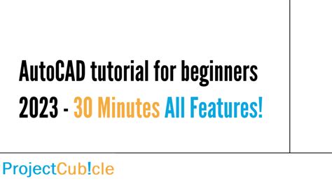 Autocad Tutorial For Beginners 2023 30 Minutes All Features