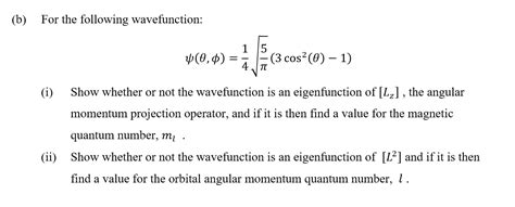 Solved B For The Following Wavefunction 1 W00 3
