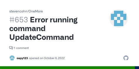 Error Running Command Updatecommand · Issue 653 · Stevencohnonemore