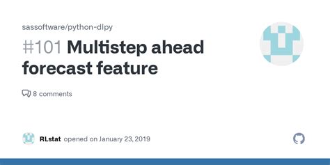Multistep Ahead Forecast Feature Issue 101 Sassoftware Python Dlpy